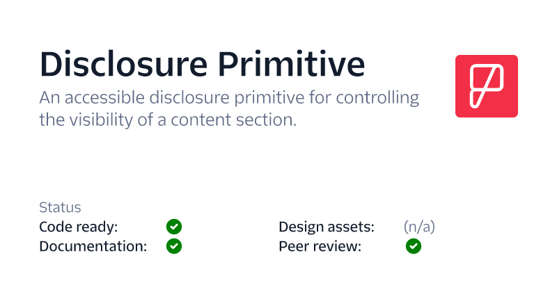 Disclosure Primitive - Paste: The Design System for building Twilio customer experiences